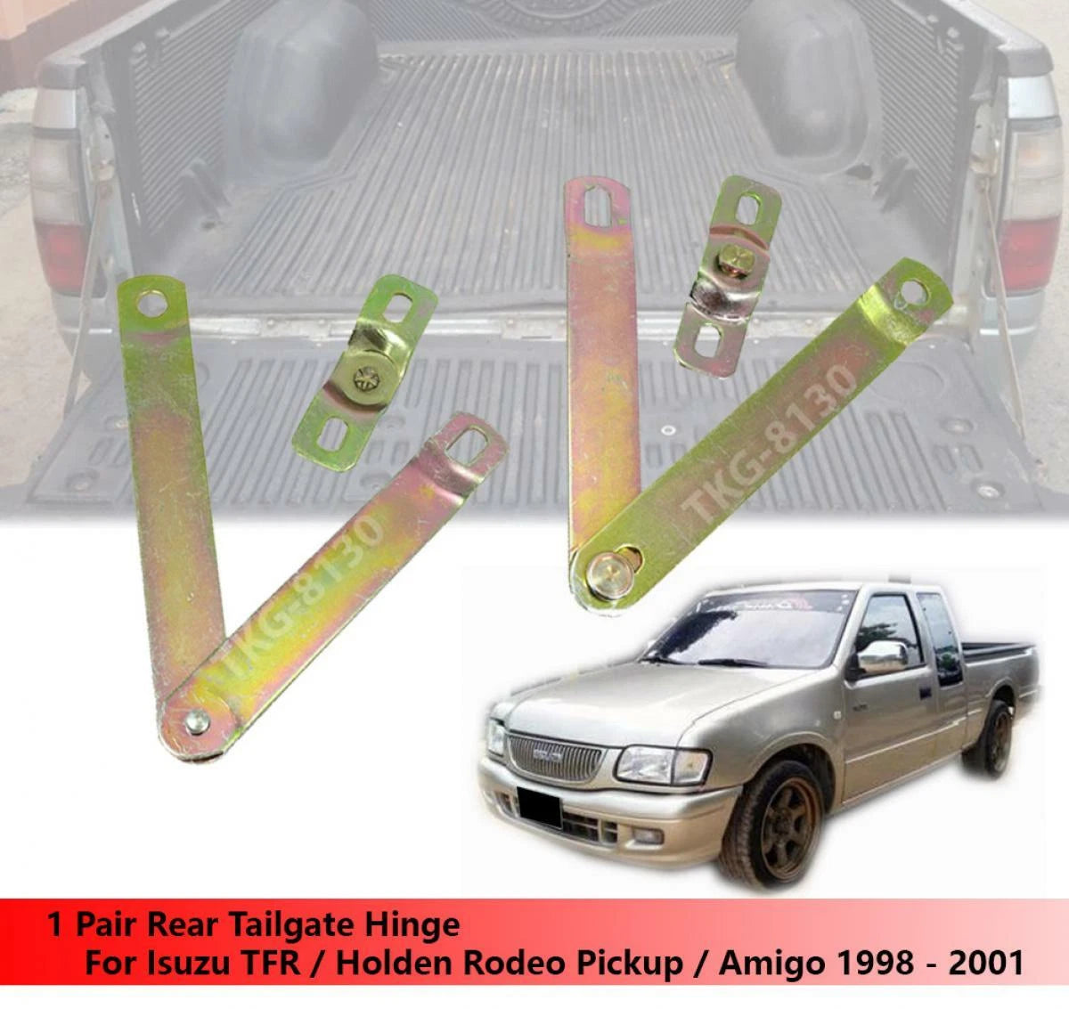 Rear Tailgate Hinge for Isuzu TFR / Holden Rodeo 1998-2001 – Exclusive ...